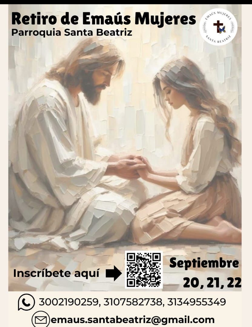 Retiro Emaús Mujeres 20,21 y 22 de Septiembre 2024 | Santa Beatriz